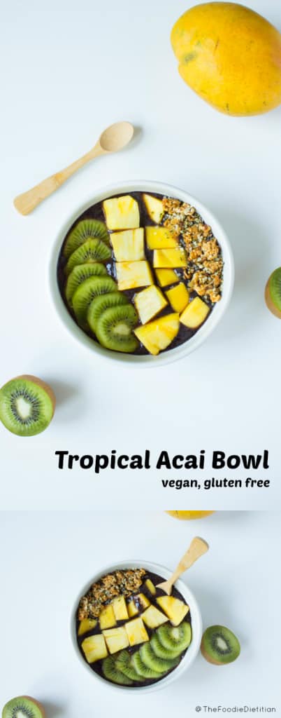 Tropical Acai Bowl - The Foodie Dietitian | Kara Lydon