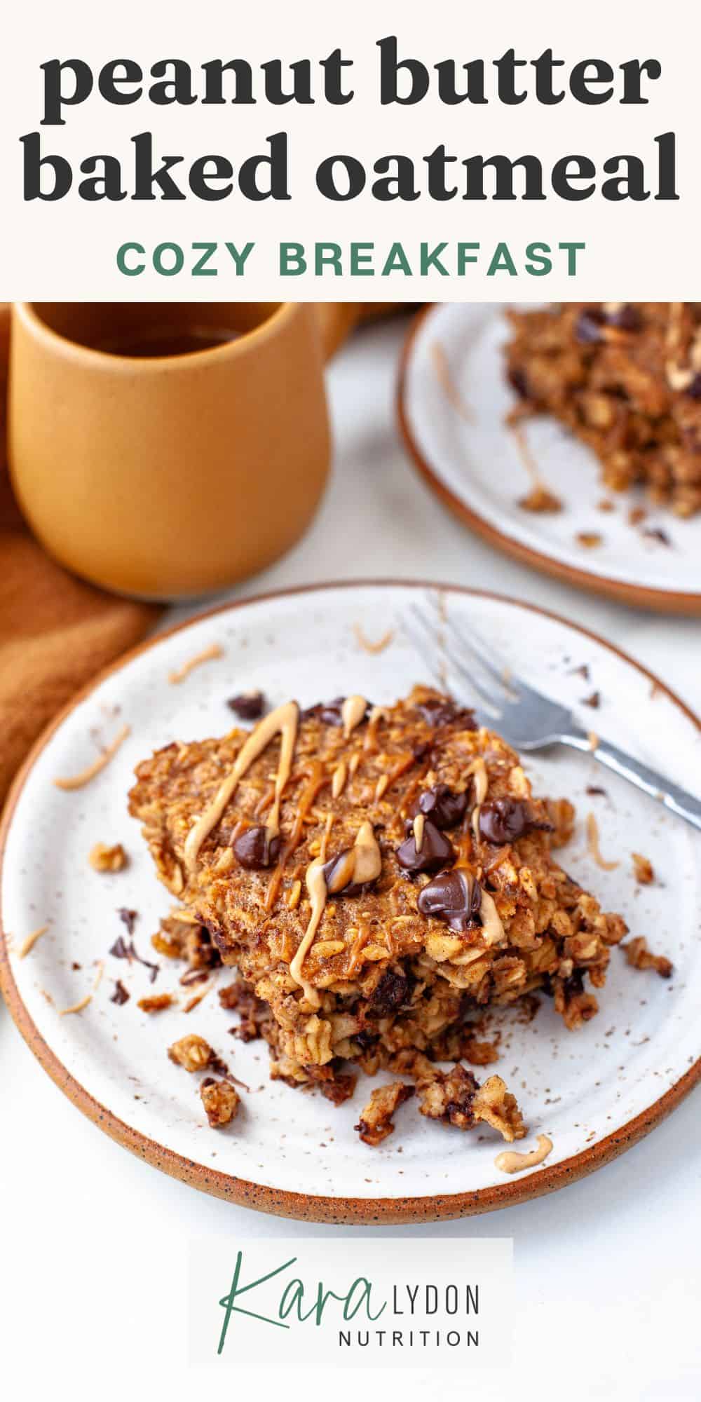 Peanut Butter Baked Oatmeal | Kara Lydon