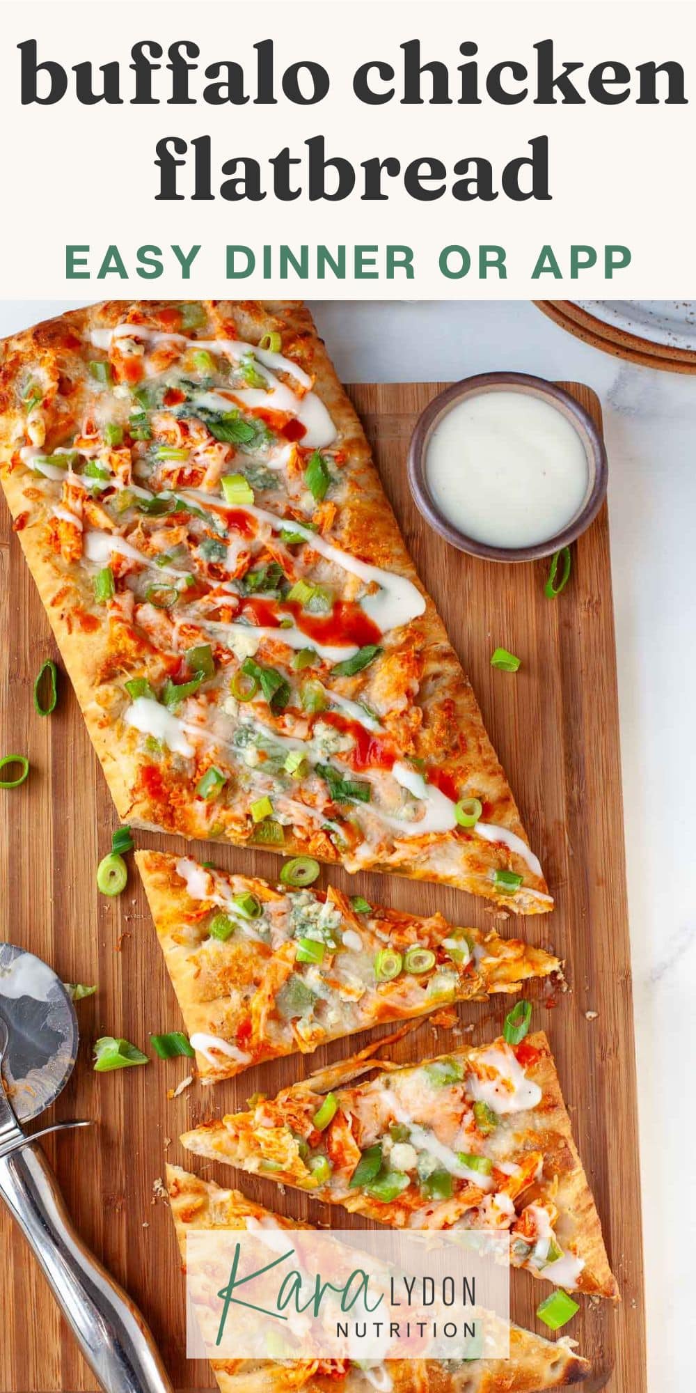 20 Minute Buffalo Chicken Flatbread Pizza | Kara Lydon